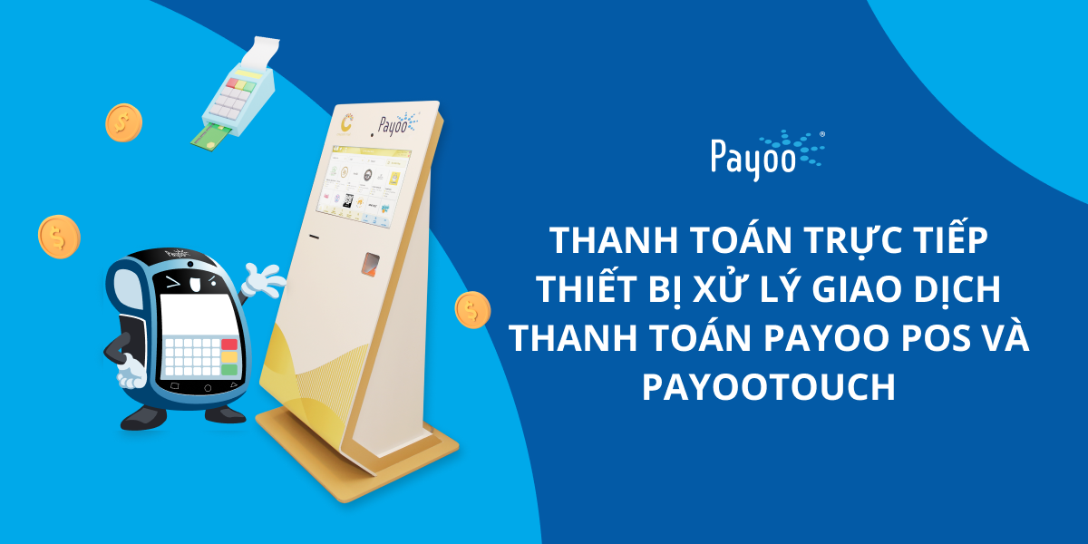 Payoo - Thiết bị thanh toán